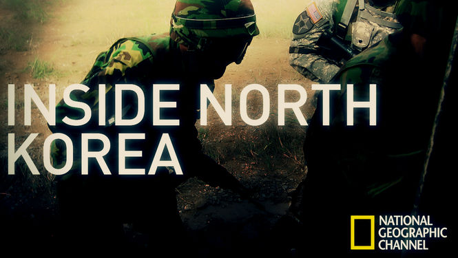 Is 'National Geographic: Inside North Korea' available to watch on ...